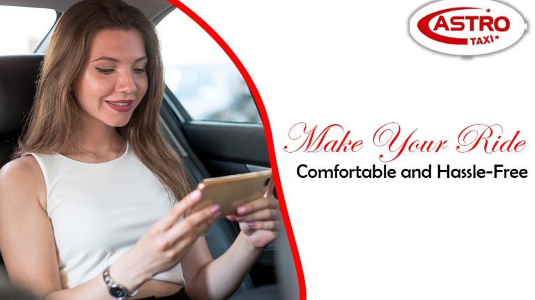Make Your Ride Comfortable and Hassle-Free - Astro Taxi Sherwood Park
